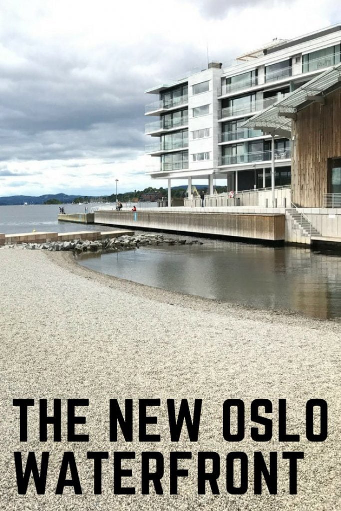 The New-Look Oslo Waterfront