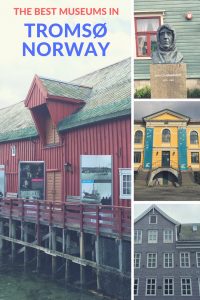 Best Museums in Tromsø - Life in Norway
