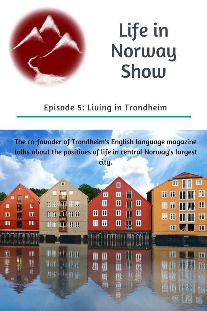 Podcast: Living in Trondheim with Wil Lee-Wright