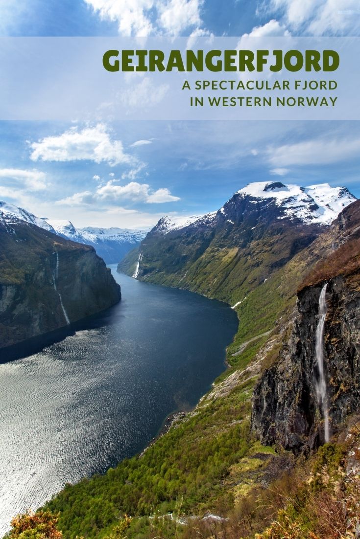 Geirangerfjord: A Guide to Norway's Most Famous Fjord - Life in Norway