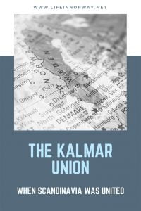 The History of Scandinavia's Kalmar Union