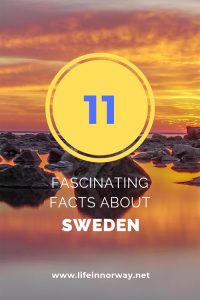 11 Fascinating Facts About Sweden - Life in Norway