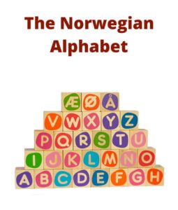 The Norwegian Alphabet - Life in Norway