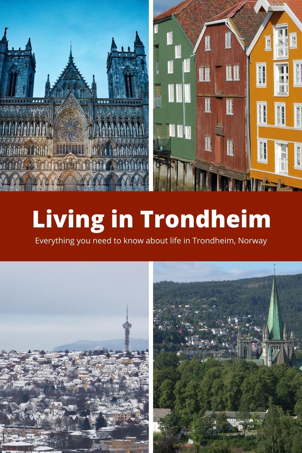 All About Living in Trondheim - Life in Norway