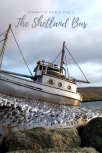 The Story of the Shetland Bus - Life in Norway