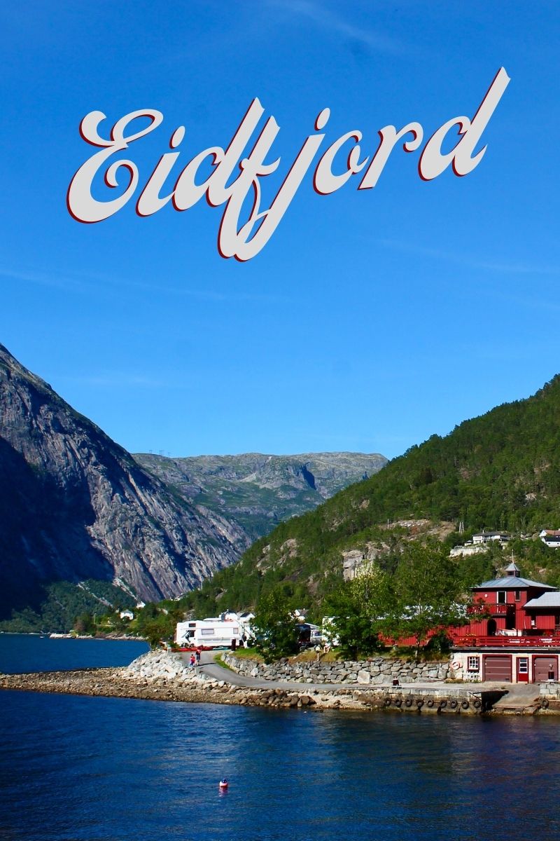 An Introduction to Eidfjord, Norway - Life in Norway