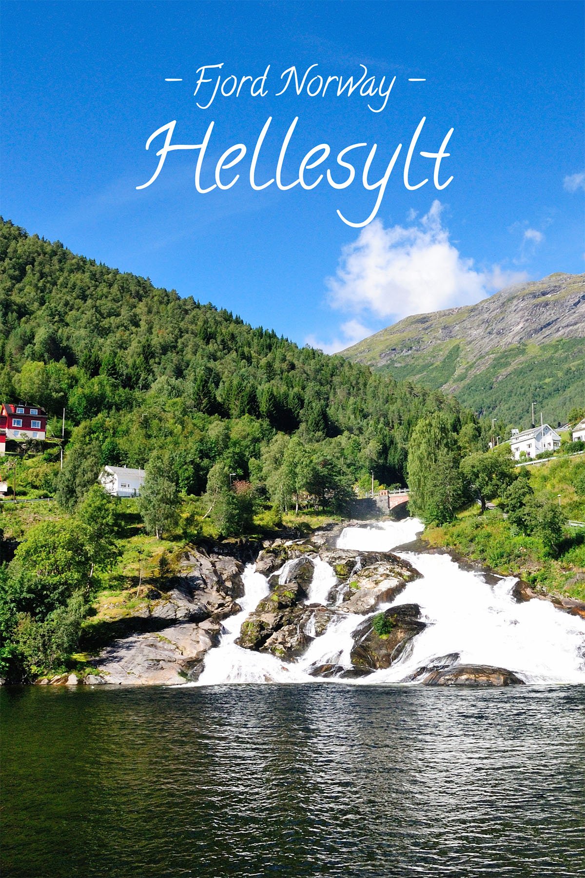 Hellesylt: A Charming Fjord Norway Village - Life in Norway