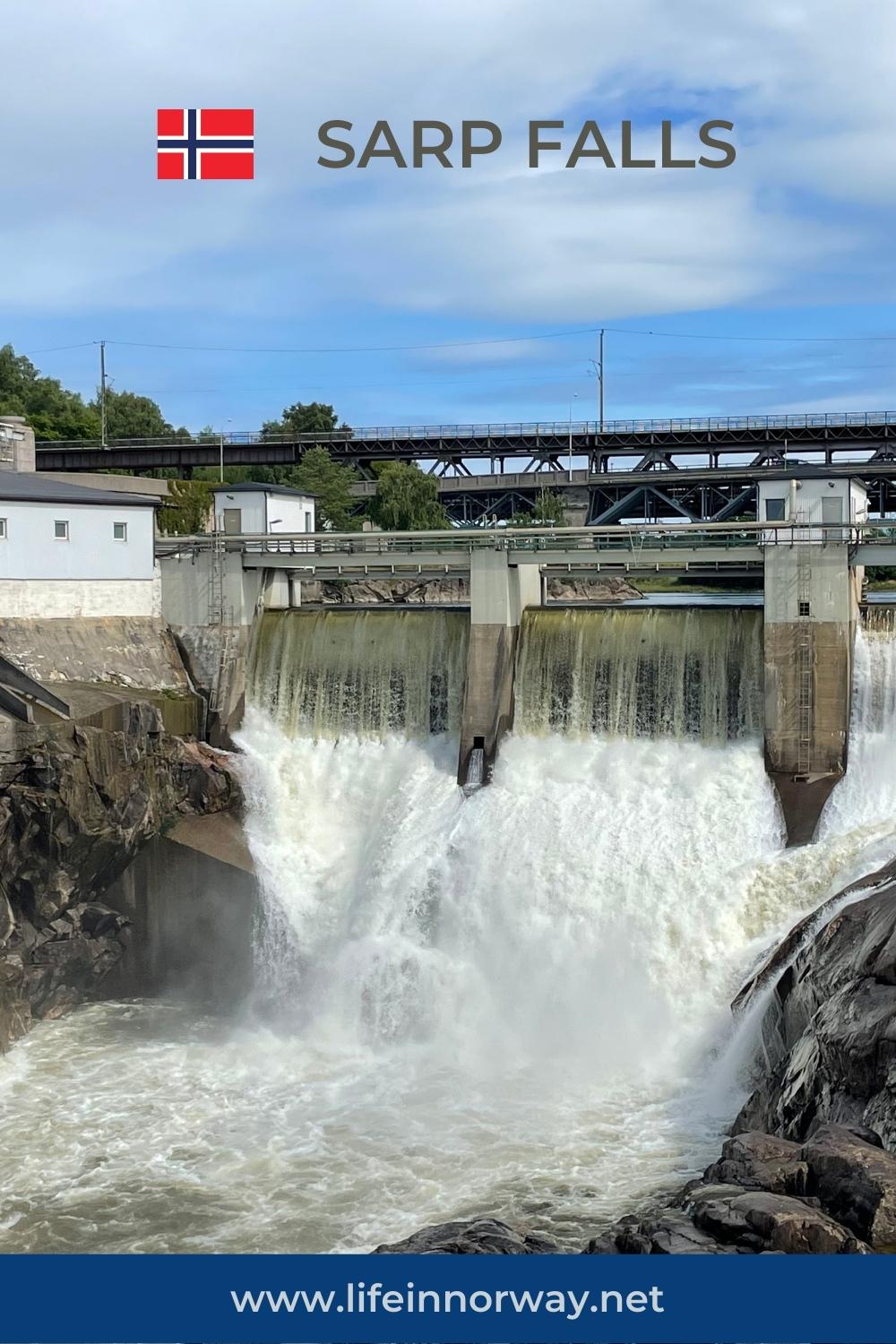 Sarp Falls: The Industrial Heritage of Sarpsborg, Norway - Life in Norway