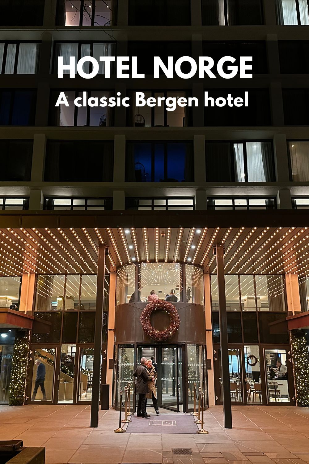 Hotel Norge: A Classic Bergen Hotel - Life in Norway
