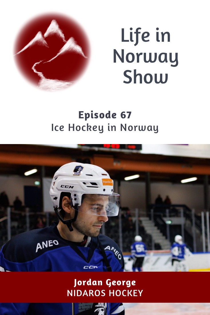 Podcast 67: Ice Hockey in Norway with Jordan George