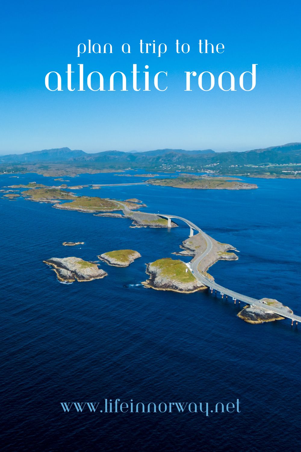 Atlantic Road: A Guide to Norway's Famous Road Trip - Life in Norway