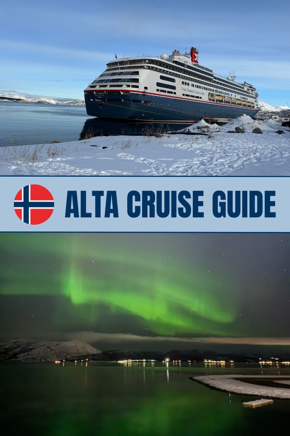 Visiting Alta on a Cruise? Here’s How to Spend Your Time - Life in Norway